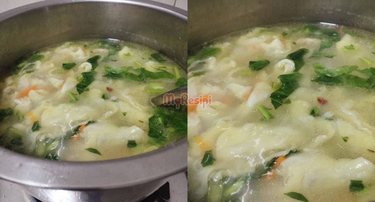 Anak Asyik Minta Buatkan, Ibu Ini Kongsi Resipi Sup Tepung Yang Sedap ...