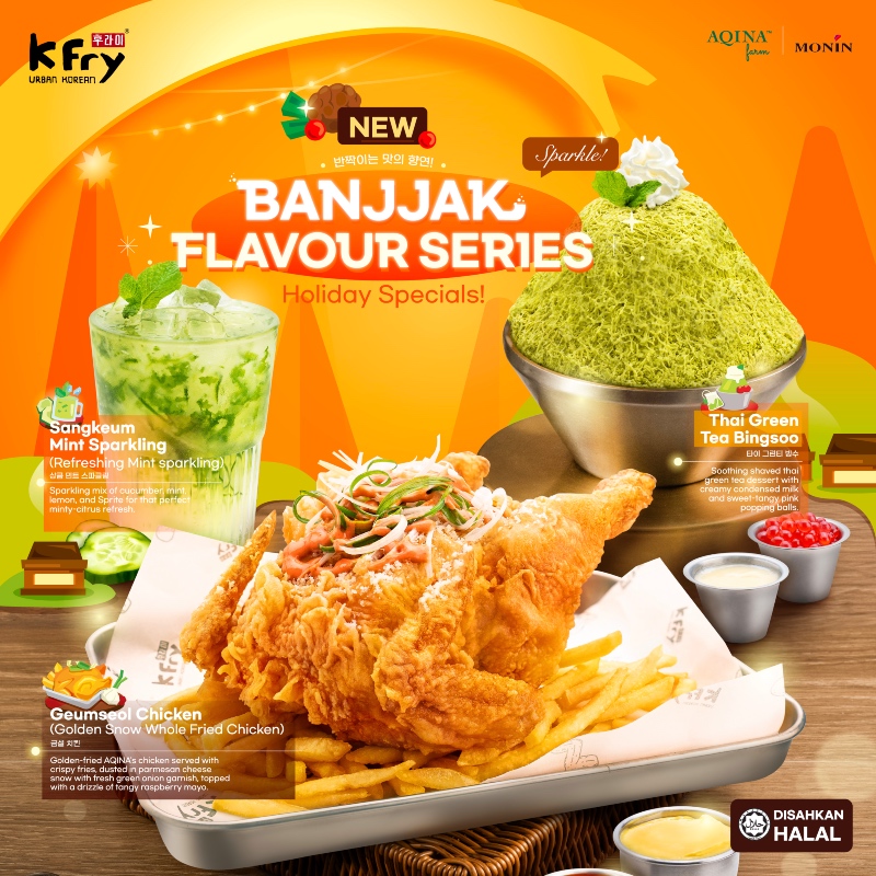 K Fry Perkenal Menu Baharu Siri Perisa Banjjak, Edisi Terhad Sempena ...